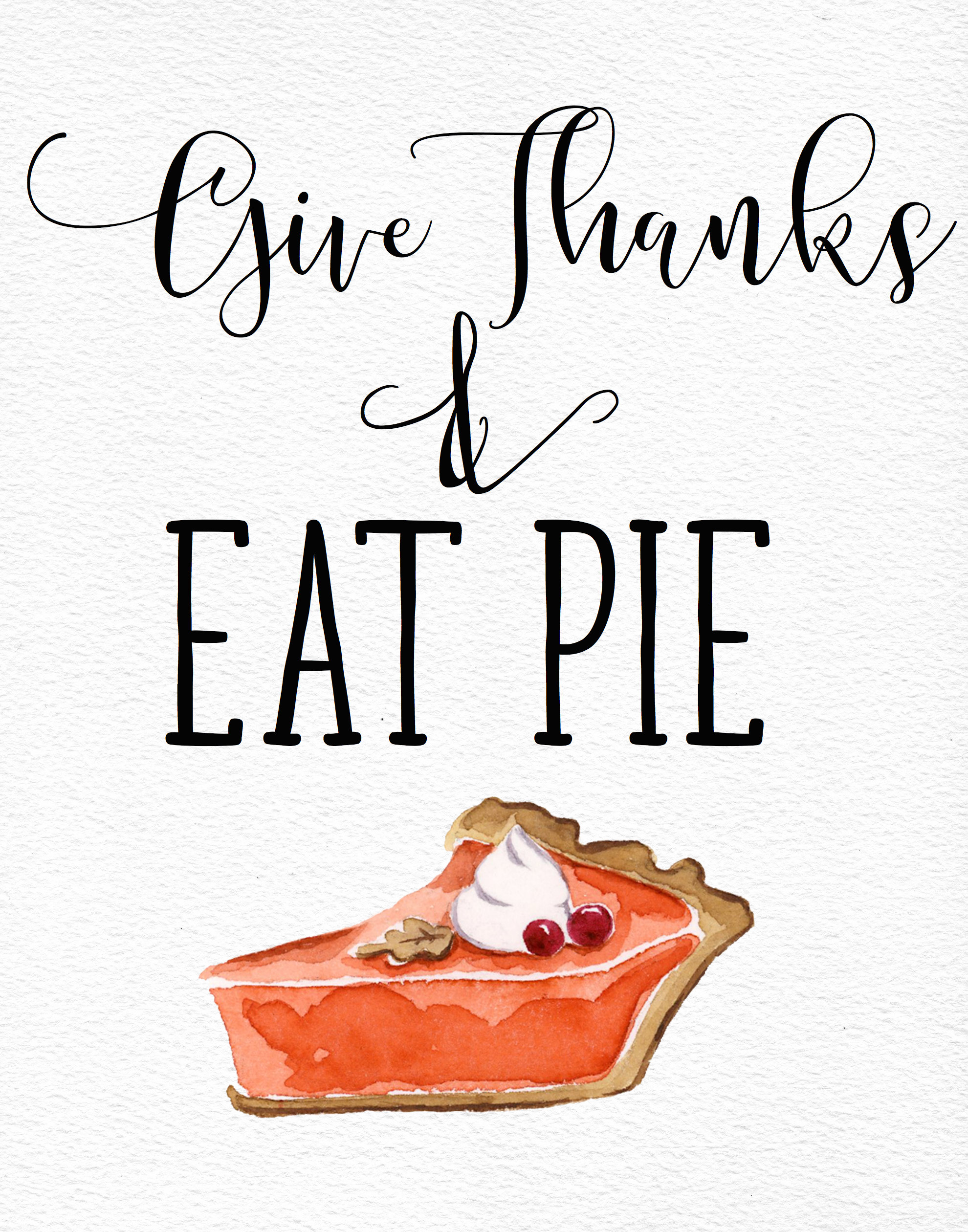 Give Thanks and Eat Pie Printable - Nest of Posies